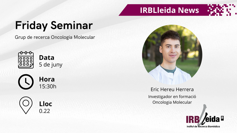 Friday seminar | Formación | IRBLleida